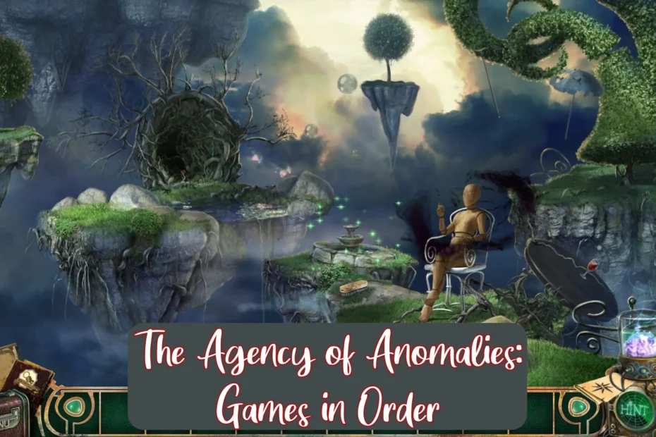 The Agency of Anomalies Game Series Listed in Order