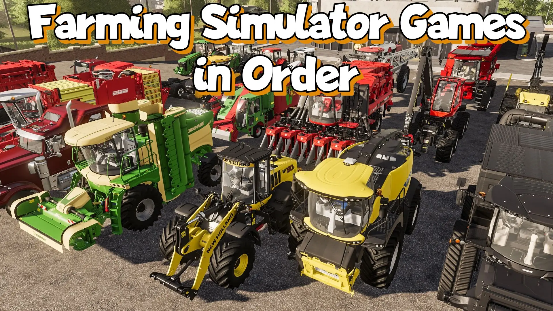 ALL Farming Simulator Games in Order
